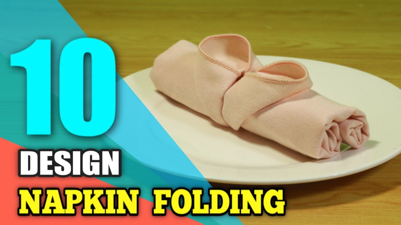 10 DESIGN TABLE NAPKIN FOLDING #TUTORIAL - YouTube