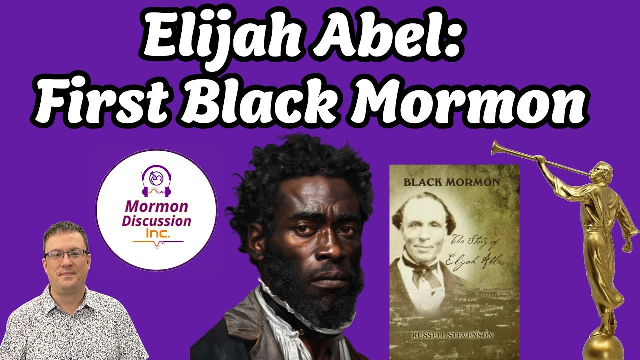 Elijah Abel: First Black Mormon [Mormon Discussion: 044] - YouTube