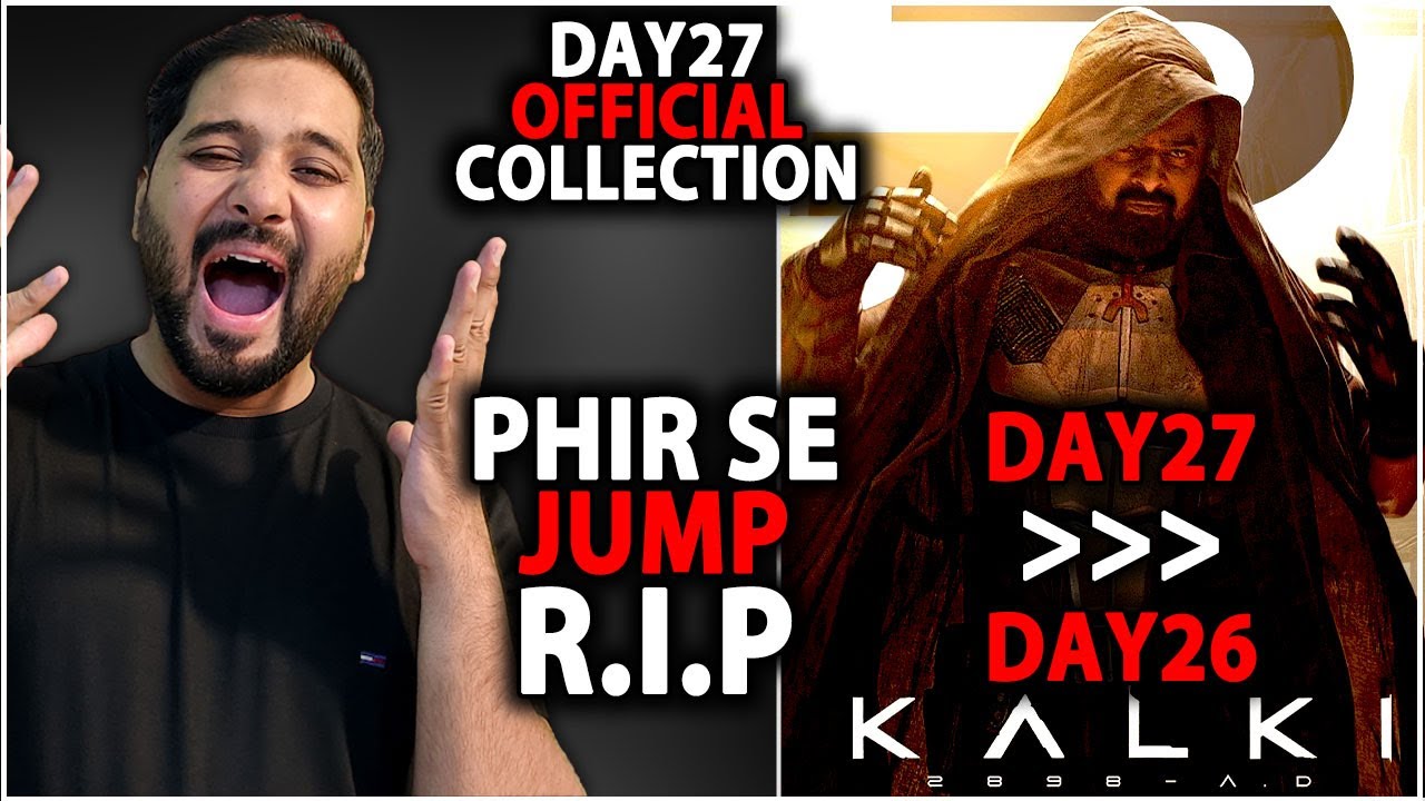 Kalki 2898ad Day 27 OFFICIAL Box Office Collection | Kalki Box Office ...