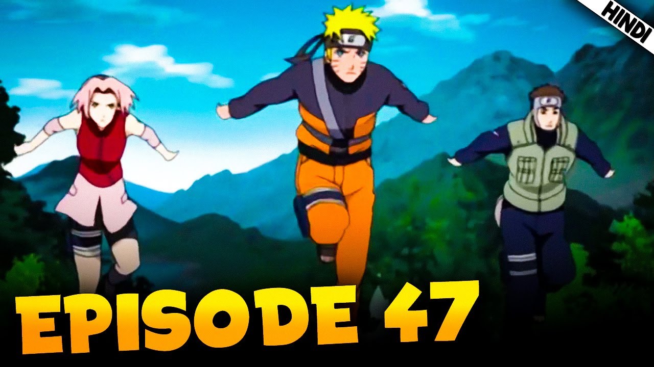 Naruto Shippuden EPISODE 47 Explained In हिंदी | Sasuke Using Sharingan - YouTube