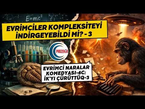 EVRİM AĞACI BİR CÜMLEYLE EVRİMİ BİTİRMİŞ! (Veri mi? Senaryo mu?)