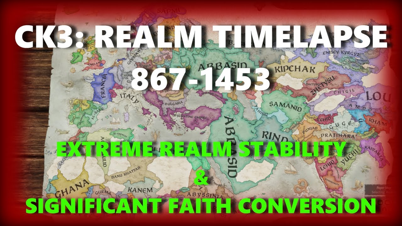 CK3: 867-1453 Realm Timelapse: Extreme Realm Stability - YouTube