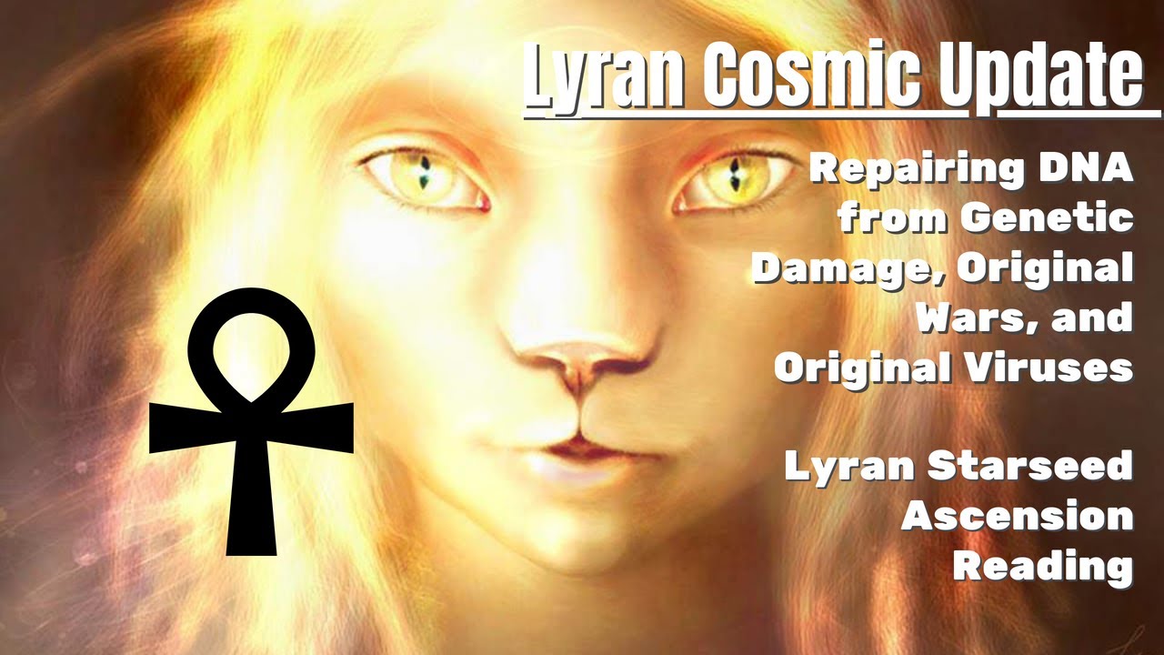 Lyran Cosmic Update: Repairing DNA from Genetic Damage, Original Wars ...