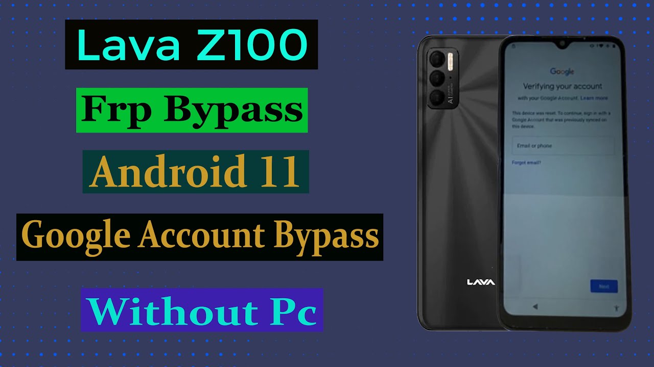 Lava Z100 Frp Bypass I Android 11 I Google Account Bypass Without Pc ...