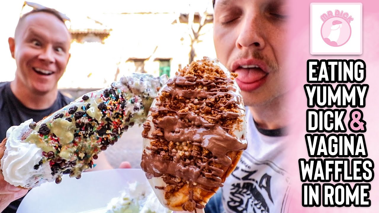 Eating Yummy Waffle Dicks and Vaginas at Mr. Dick Roma 🧇🍆🍫 | Episode 5 - YouTube
