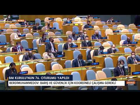Türkmen Lider BM Genel Kuruluna Seslendi