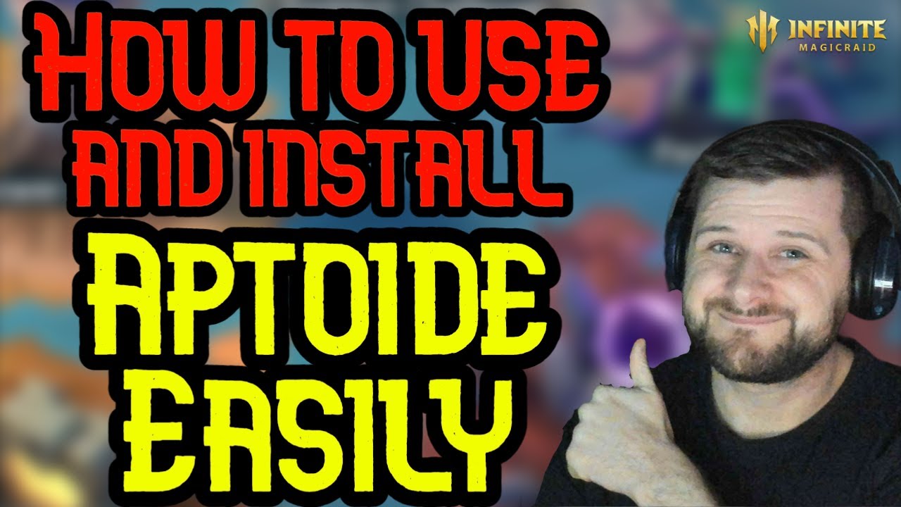 Aptoide Made Simple How Do We Use It? - Infinite Magicraid - YouTube