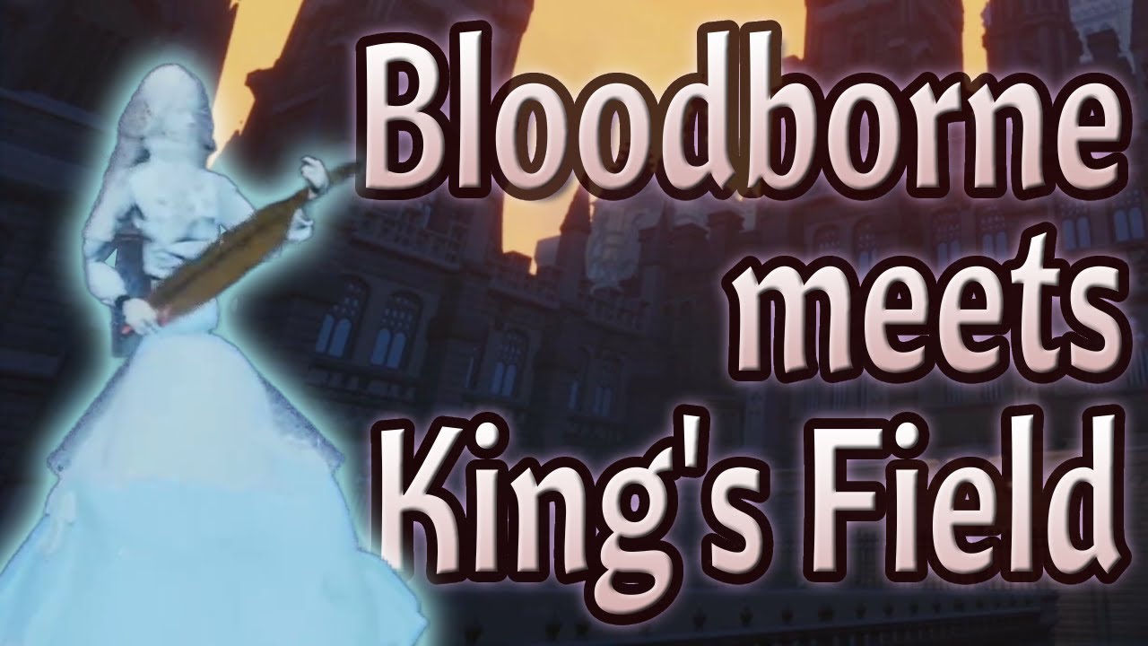 The VERY OK first-person BLOODBORNE fangame, YHARNAM'S FIELD - YouTube