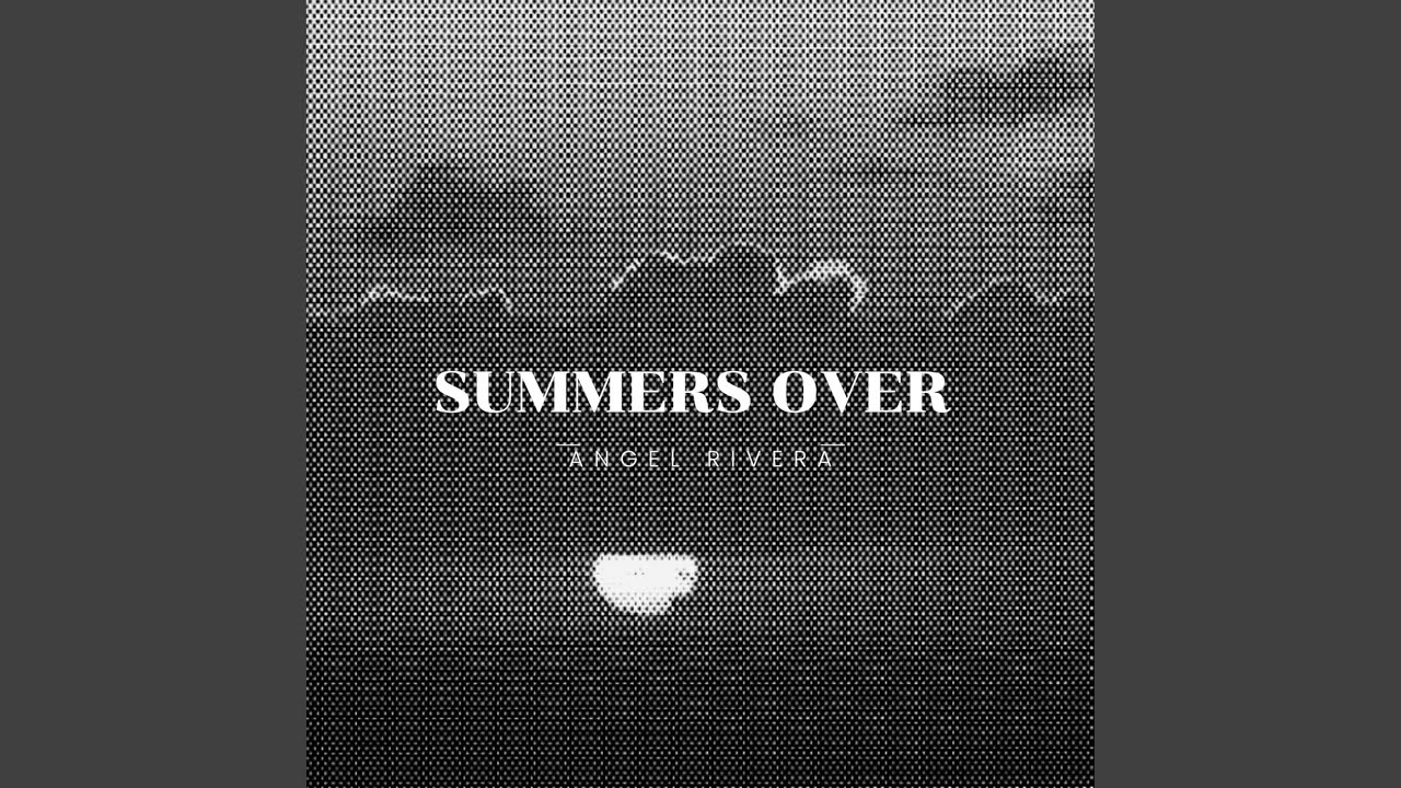 Summers Over - YouTube
