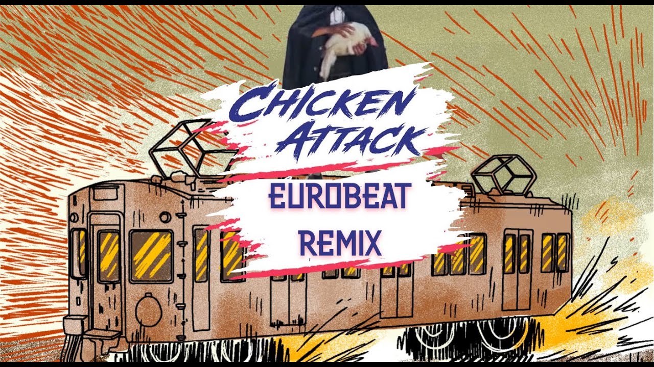 Chicken Attack - Eurobeat Remix - YouTube