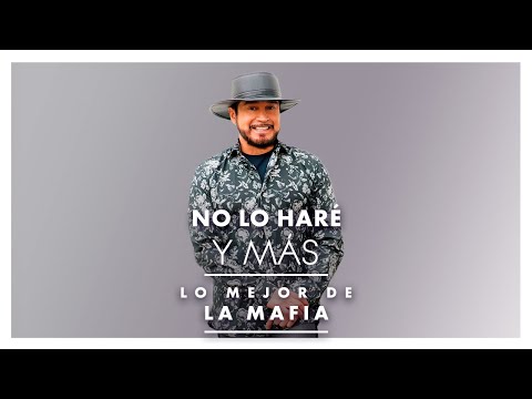 Lo Mejor de La Mafia