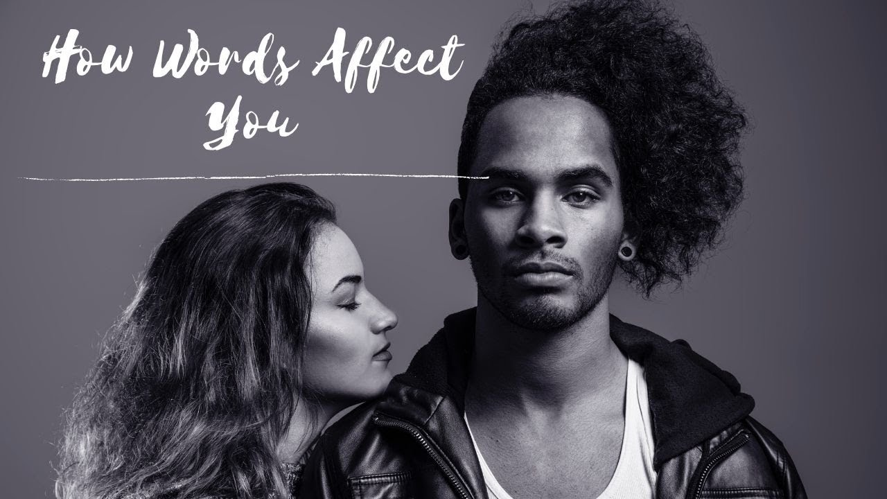 How Words Affects us - YouTube