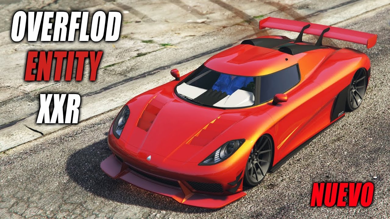 OVERFLOD ENTITY XXR - NUEVO COCHE | GTA V Online PS4 - YouTube