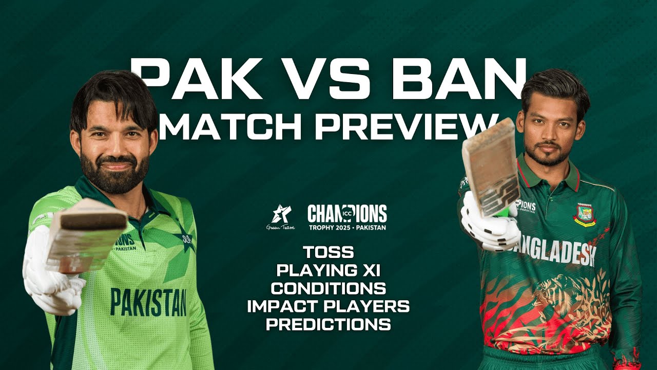 PAK vs BAN – Battle for Pride! Can Pakistan End on a High in Champions ...