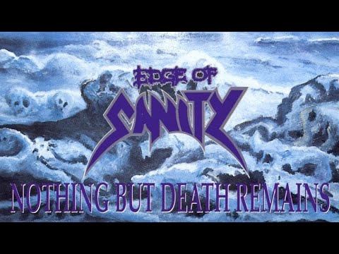 Edge Of Sanity - Nothing But Death Remains 1991 - YouTube