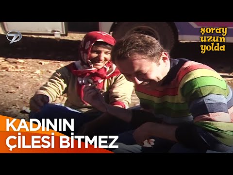 Biz Çalışırız Erkekler Yatar Kuzum | Şoray Uzun Yolda