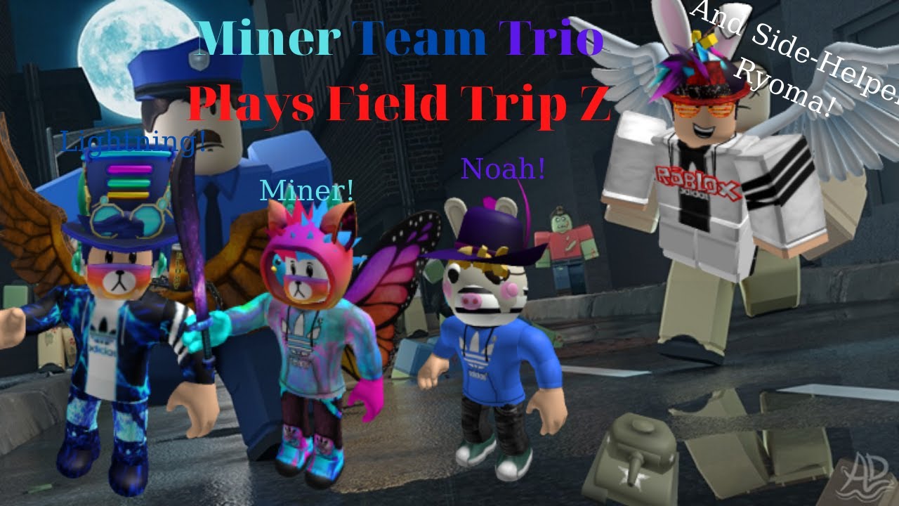 Miner Team Trio Plays Field Trip Z And a Side Helper! - YouTube