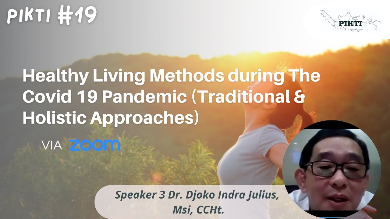 PIKTI 19 speaker 3 Healthy Living Methods during The Covid 19 Pandemic ...