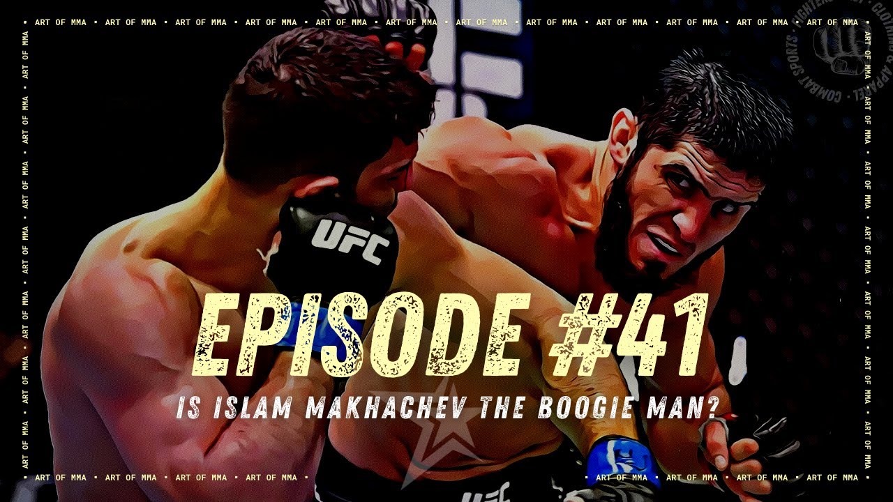 Is Islam Makhachev the Boogie Man? | Art of MMA #41 - YouTube