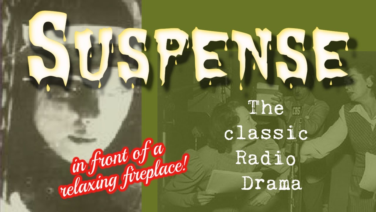 Old Time Radio Suspense Theater👉Suspense👉 Old Time Radio Horror👉Peter ...