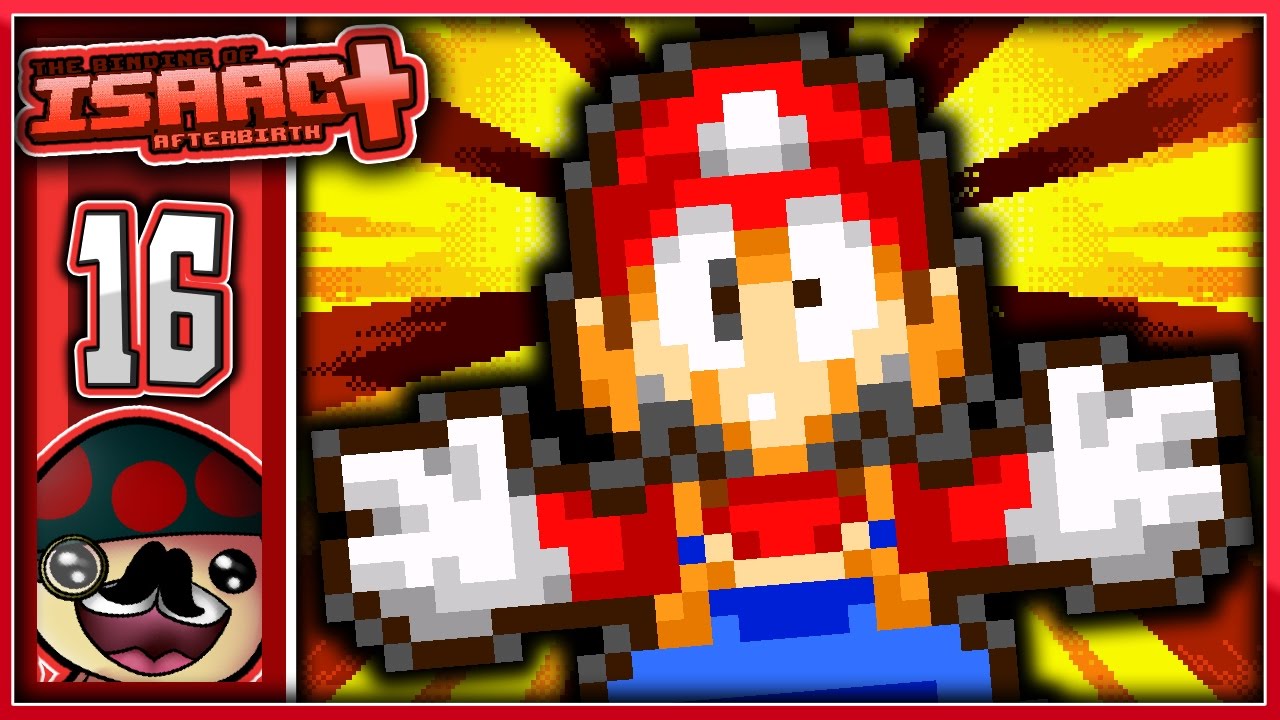 The Binding Of Mario! - The Binding Of Isaac: Afterbirth+ | Part 16 ...