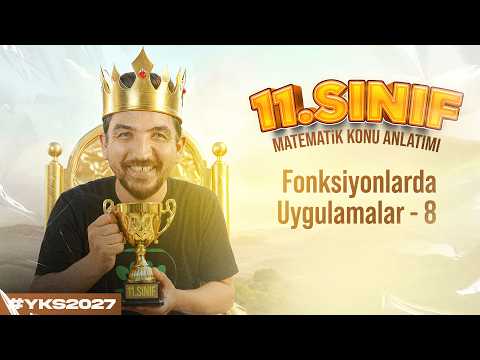 11. Sınıf Matematik Konu Anlatımı | Fonksiyonlarda Uygulamalar-8 | İlyas Güneş