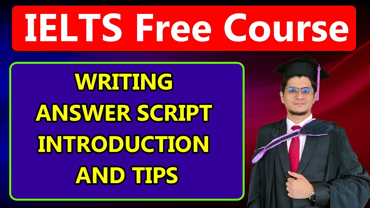 IELTS Writing Answer Script Introduction and Tips || Online IELTS ...