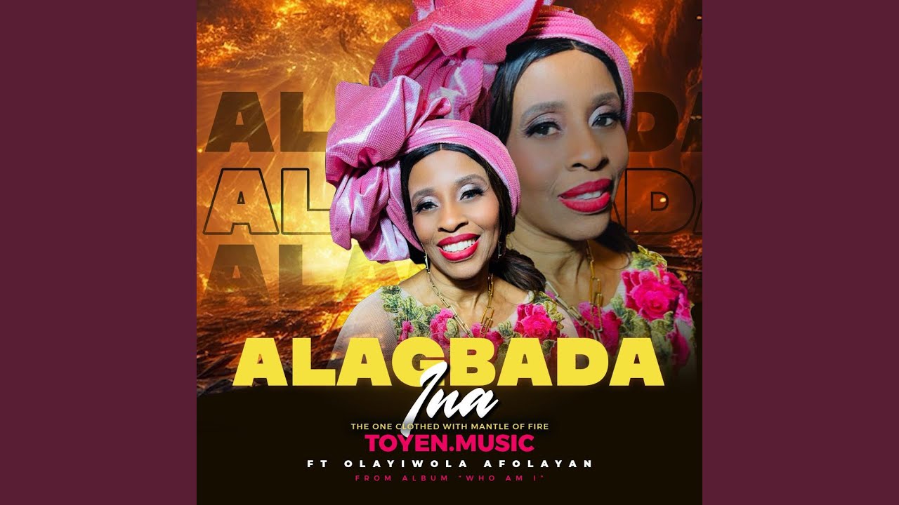 Alagbada Ina (Mantle of Fire) (feat. Olayiwola Afolayan) - YouTube