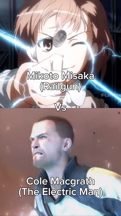 Mikoto Misaka Vs Cole Macgrath Acertainscientificrailgun Infamous