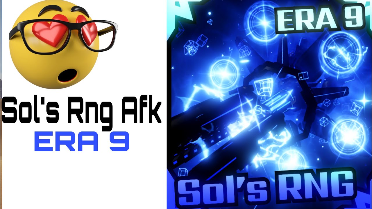 Sol's Rng Afk | ERA 9 - YouTube