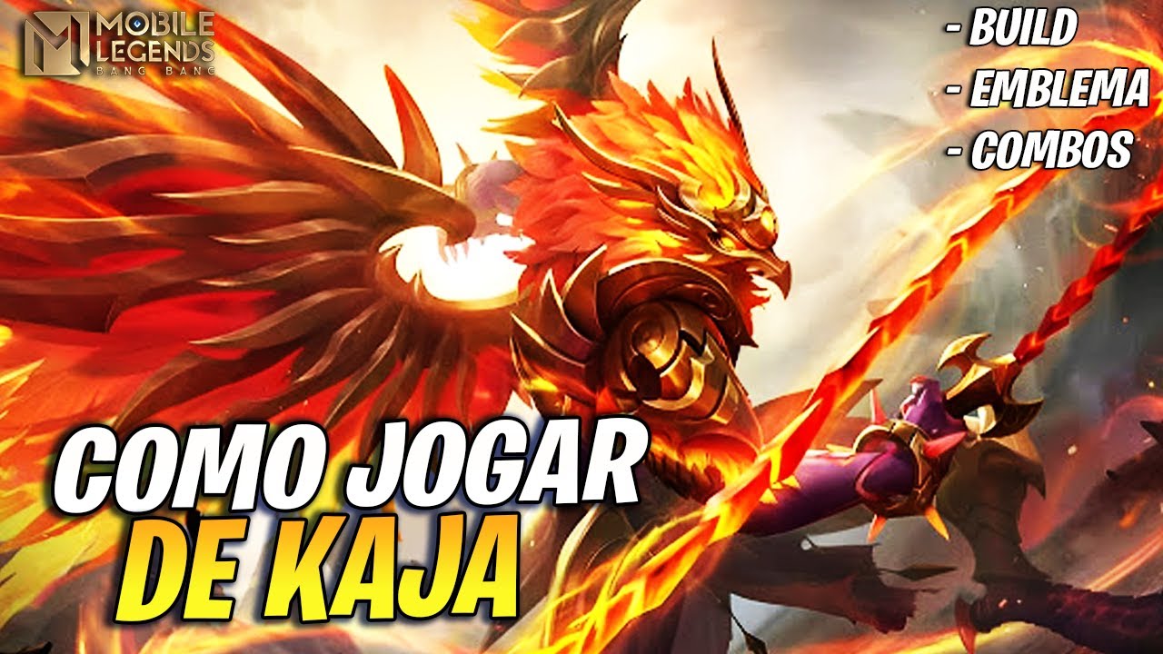 COMO JOGAR de KAJA - BUILD, EMBLEMA e COMBOS | MOBILE LEGENDS - YouTube