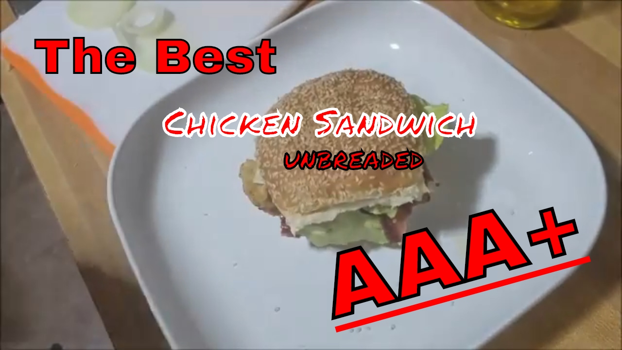 How to make a : Tripple A (Unbreaded) Chicken Sandwich - YouTube
