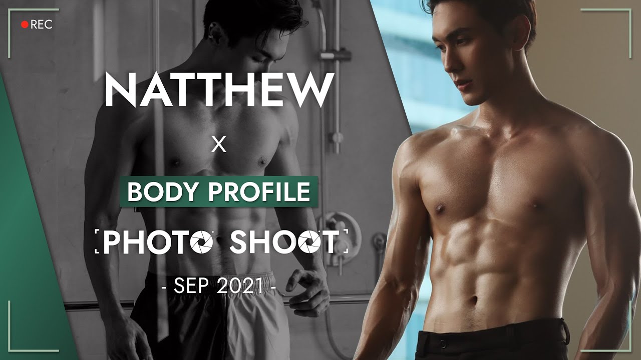 Natthew x Body Profile Photo Shoot (Sep 2021) - YouTube