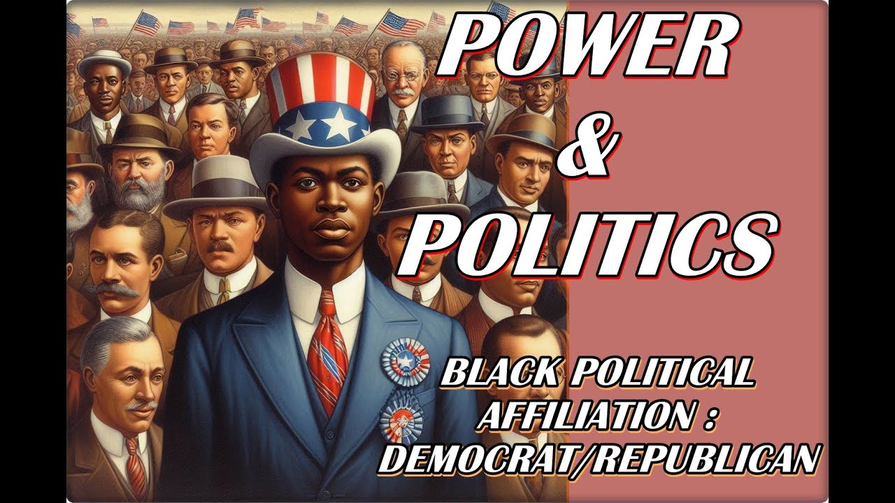 POWER AND POLITICS ~ BLACK POLITICAL AFFILIATION (DEMOCRAT/REPUBLICAN ...