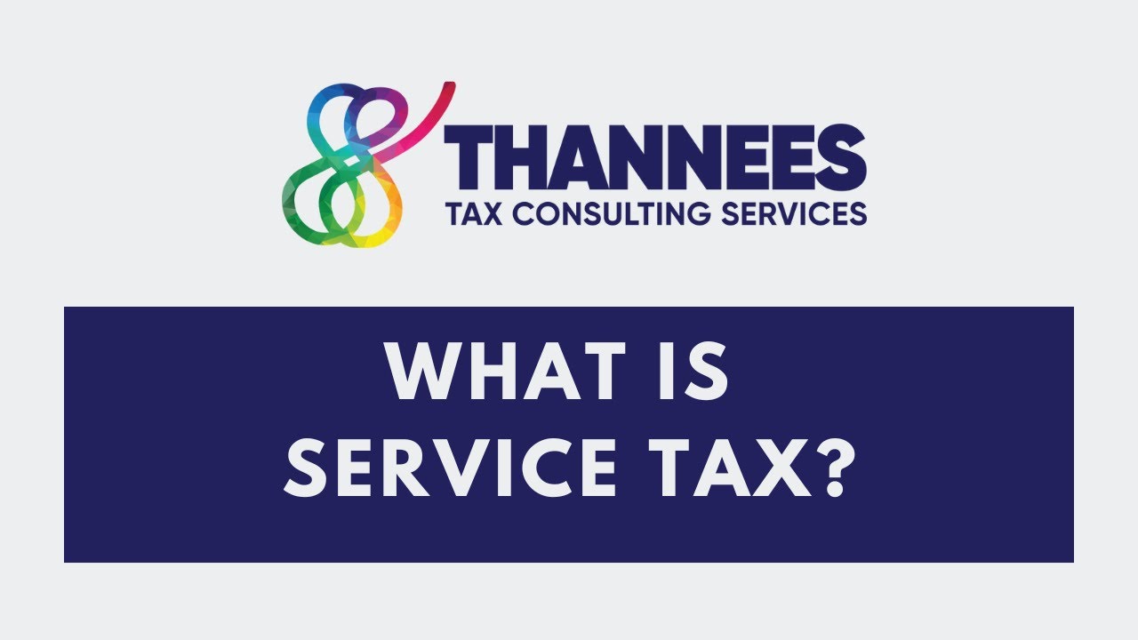 What is Service Tax? - YouTube