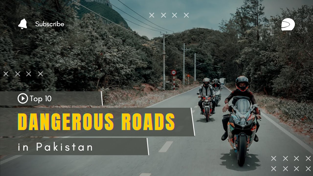 10 Most Dangerous roads in Pakistan | Most dangerous roads | Deadline roads in Pakistan - YouTube