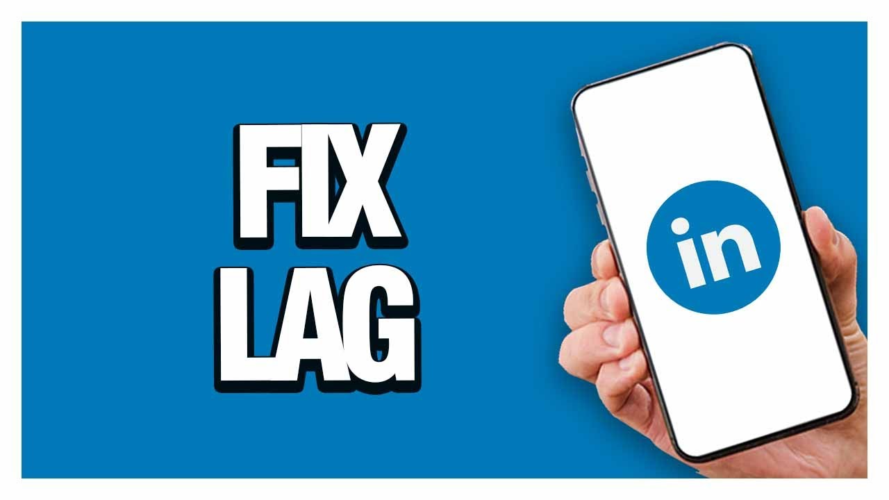 How To Fix LinkedIn Lag | Final Solution - YouTube