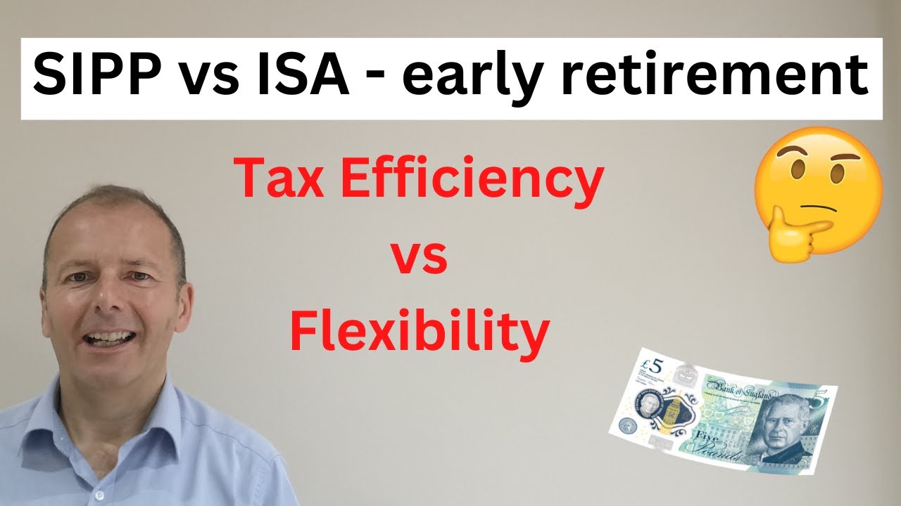 SIPP vs ISA - which is best for early retirement? - YouTube