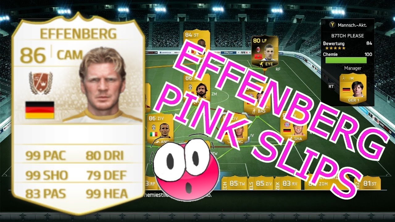 FIFA 14 ULTIMATE TEAM: STEFAN EFFENBERG PINK SLIPS #3 ERSTE LEGENDE ...