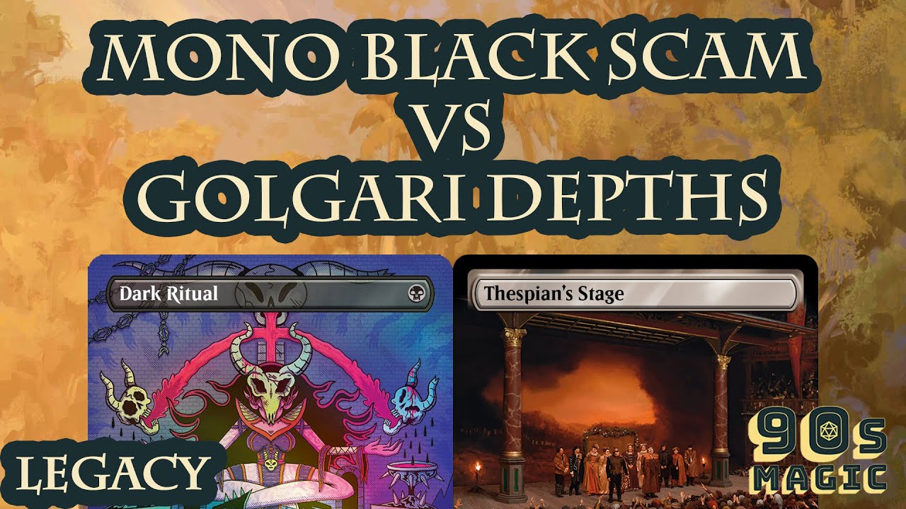 Mono Black Scam vs Golgari Turbo Dark Depths [MTG Legacy] - YouTube