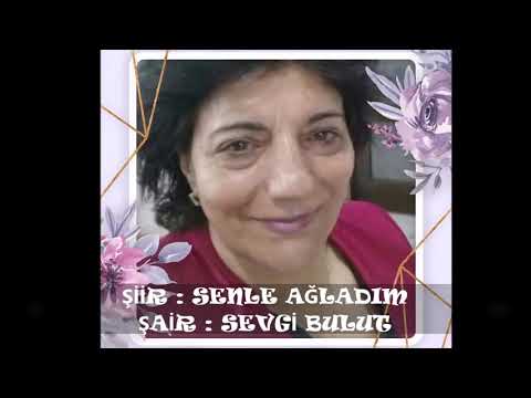 SENLE AĞLADIM