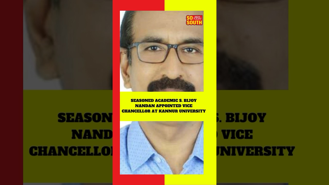 Seasoned Academic S. Bijoy Nandan Appointed Vice Chancellor at Kannur ...
