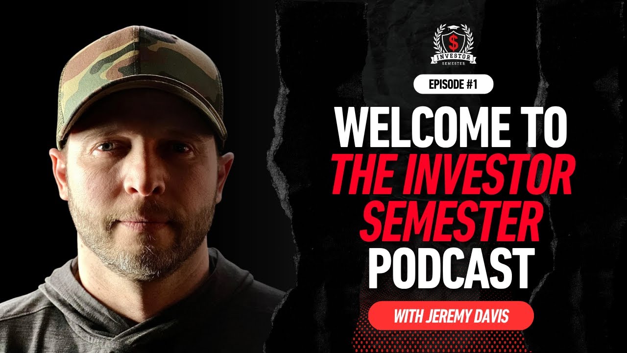 Welcome to The Investor Semester with Jeremy Davis | Ep 1 - YouTube