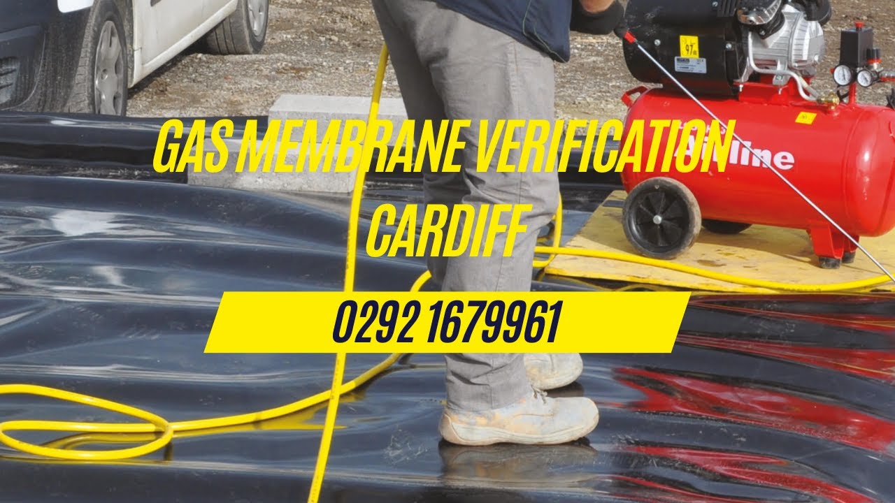 Gas Membrane Verification Cardiff Ground Gas Protection Barriers ...