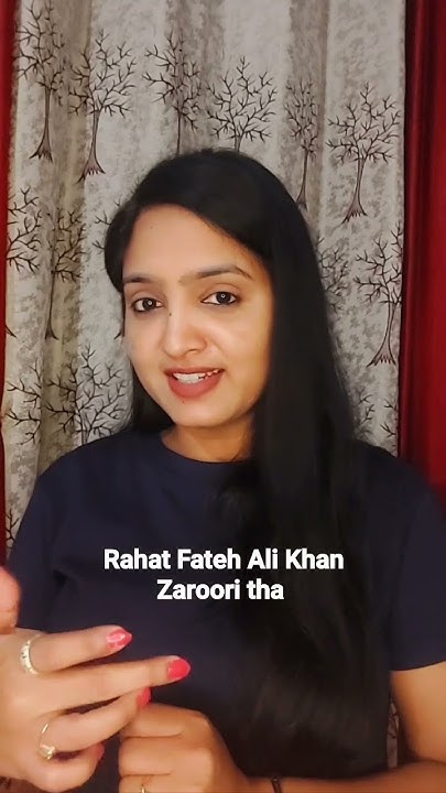 Rahat Fateh Ali Khan -Zaroori Tha song #shorts #viral #youtubeshorts #trendingsong - YouTube