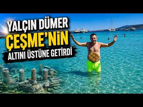 YALÇIN DÜMER İLE ÇEŞME'DE BİR GÜN!