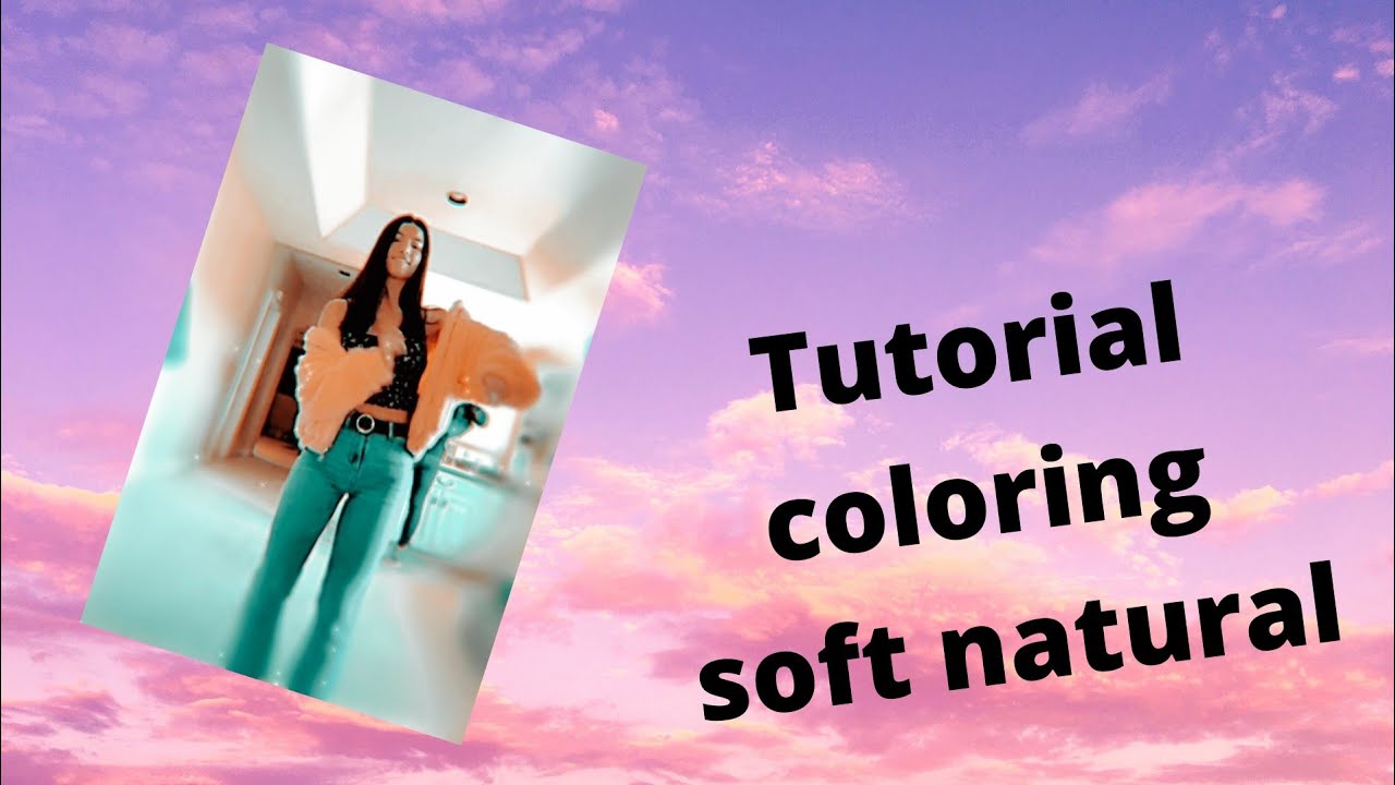 tutorial del coloring soft natural 🇮🇹🧇🌻!! - YouTube