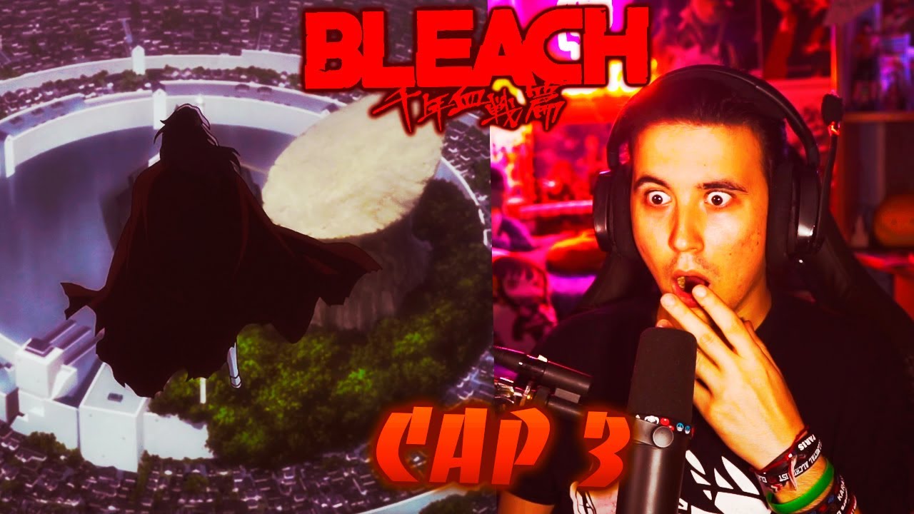 SHINRA TENSEI!!!? BLEACH TYBW CAP 3!!! - MI REACCIÓN!! - YouTube