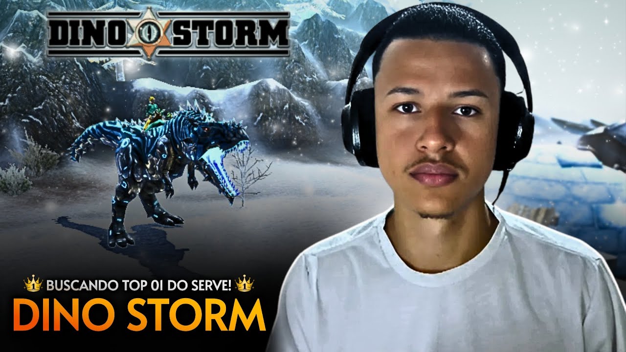 🔴 DINO STORM AO VIVO | BUSCANDO O TOP 01 DO SERVE!! DICAS & ESTRATÉGIAS ...