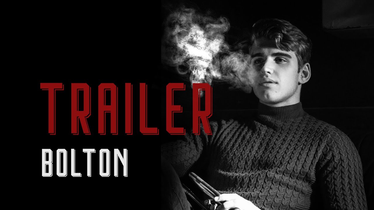 BOLTON - Official Trailer (The Boonbrothers) - YouTube